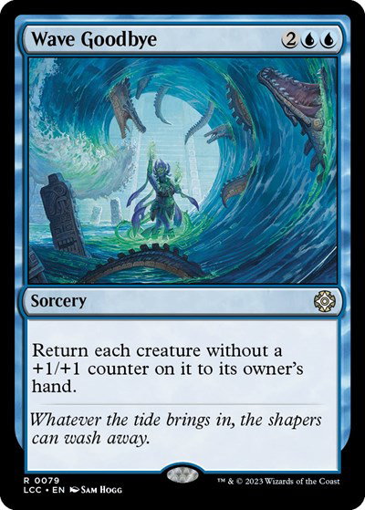 Wave Goodbye - 79 - Commander: The Lost Caverns of Ixalan Magic: The ...